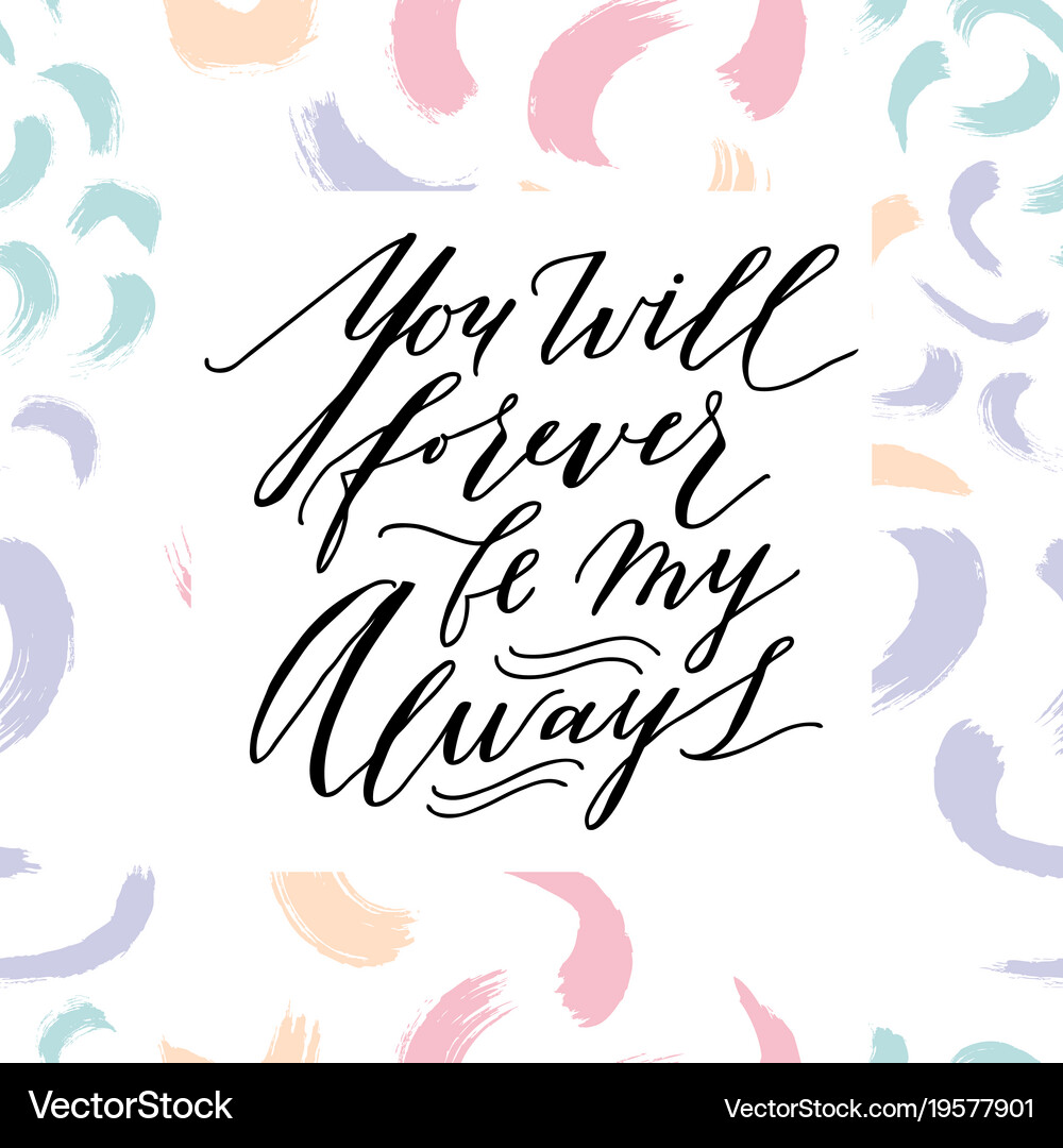 Romantic inscription for wedding invitation Vector Image