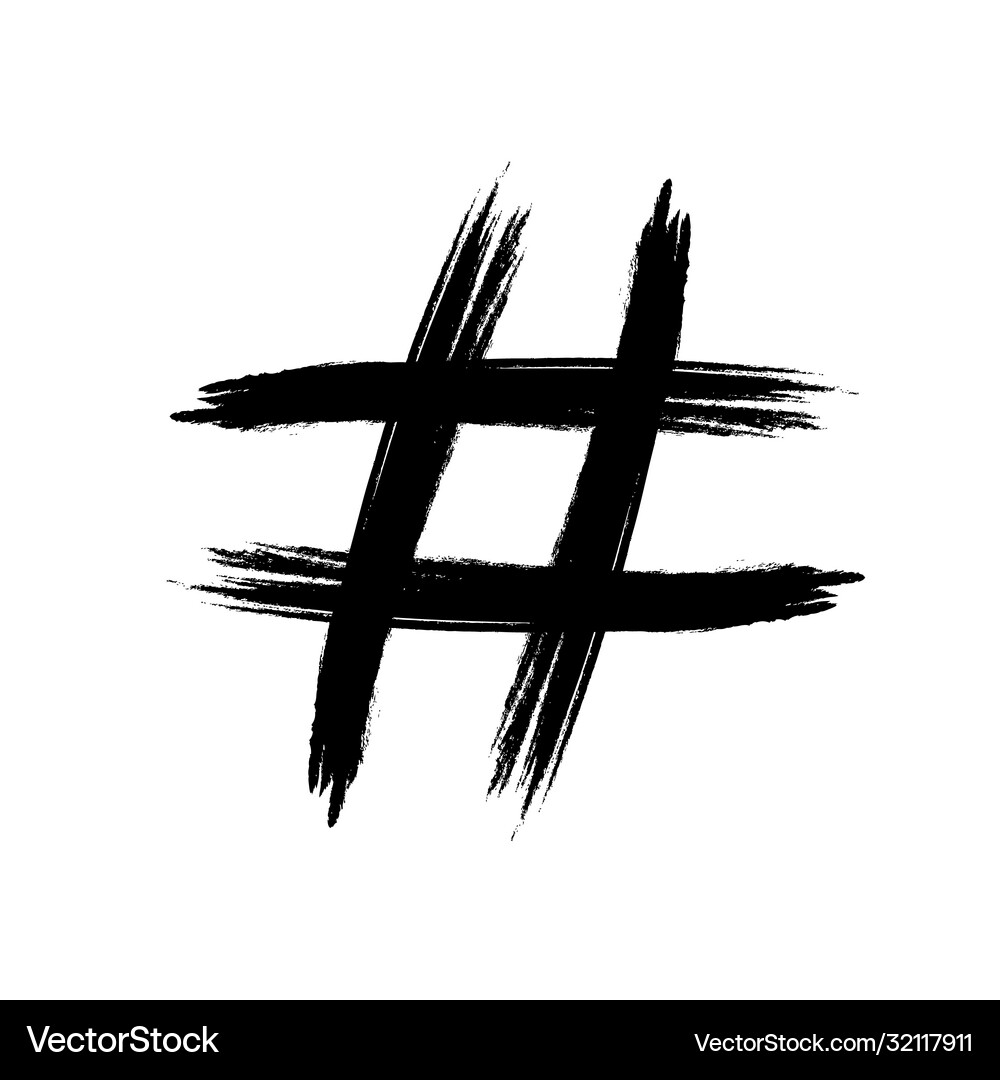 Hashtag symbol is drawn with a brush with black Vector Image