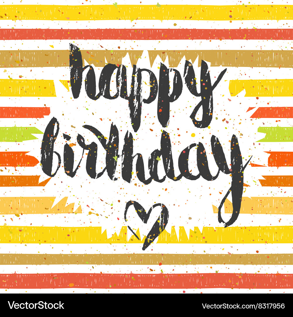 Handwritten inscription happy birthday Royalty Free Vector