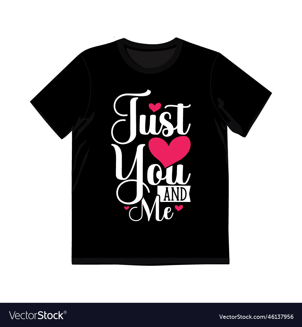 Just you and me graphic design Royalty Free Vector Image