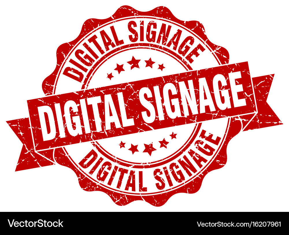 Digital signage stamp sign seal Royalty Free Vector Image