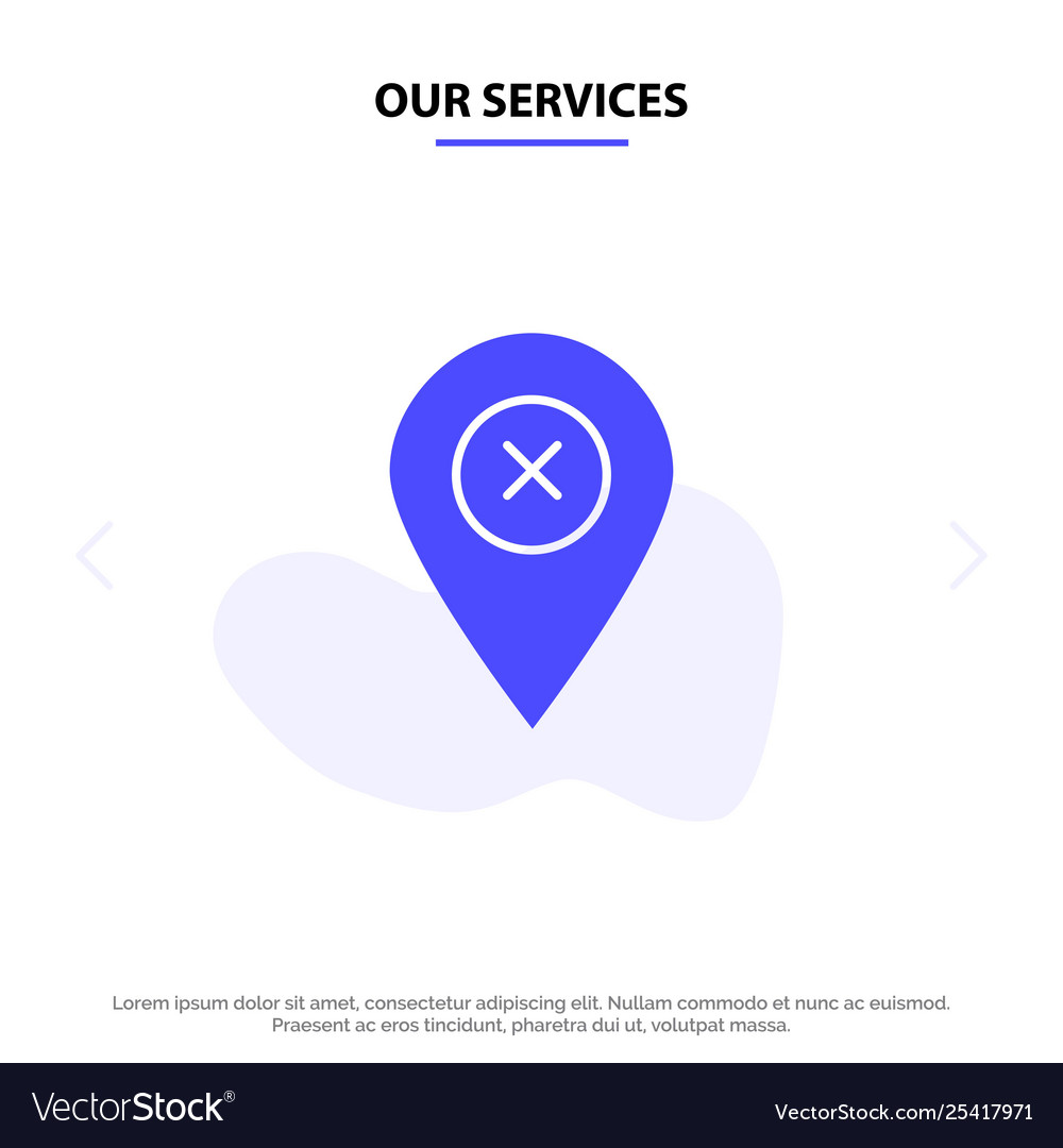 Our services location map navigation pin solid Vector Image