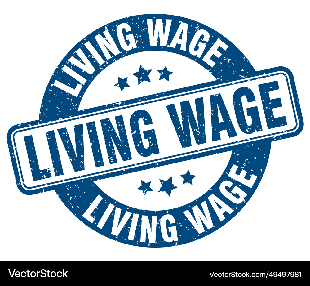 Living wage stamp label round grunge Royalty Free Vector