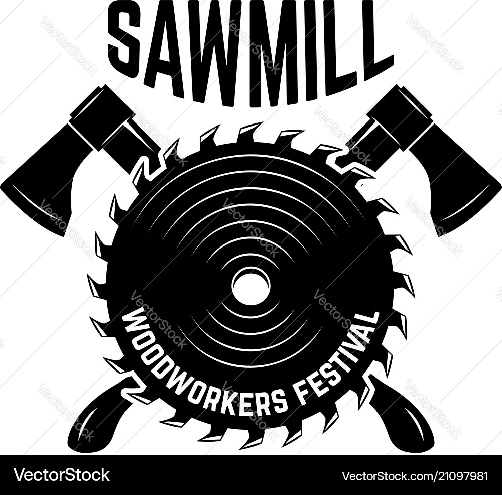 Sawmill emblem template with crossed lumberjack Vector Image