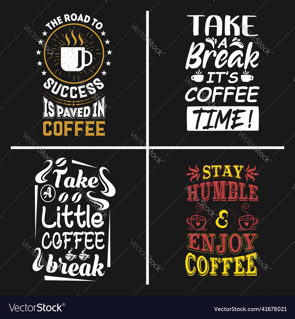 Coffee quotes design bundle Royalty Free Vector Image