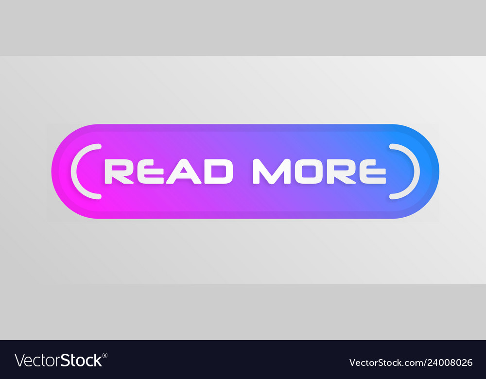 Read more button Royalty Free Vector Image - VectorStock