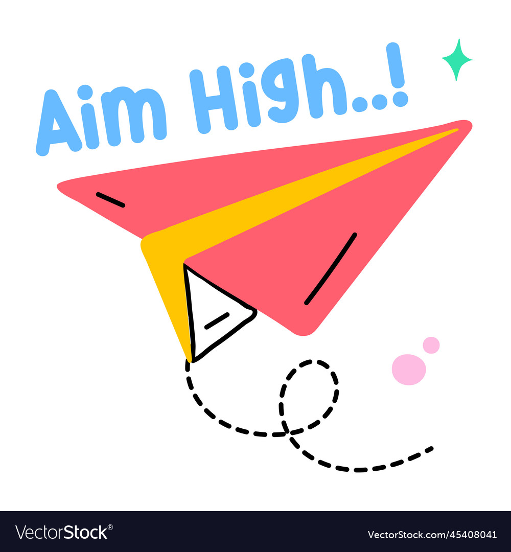 Aim high Royalty Free Vector Image - VectorStock