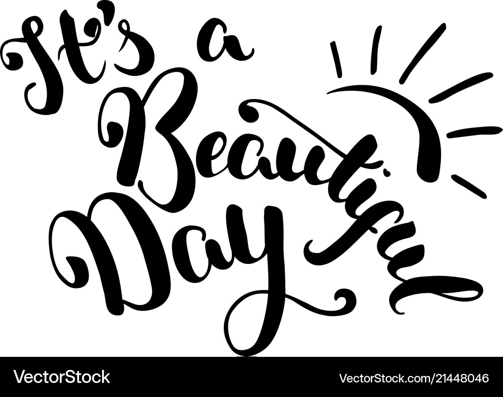 Beautiful Day Hand Lettering Royalty Free Vector Image