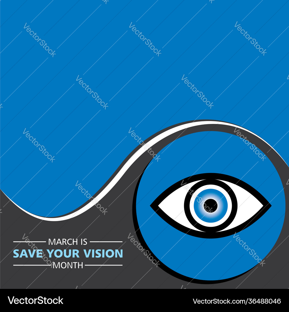 Save your vision month observed in month march Vector Image