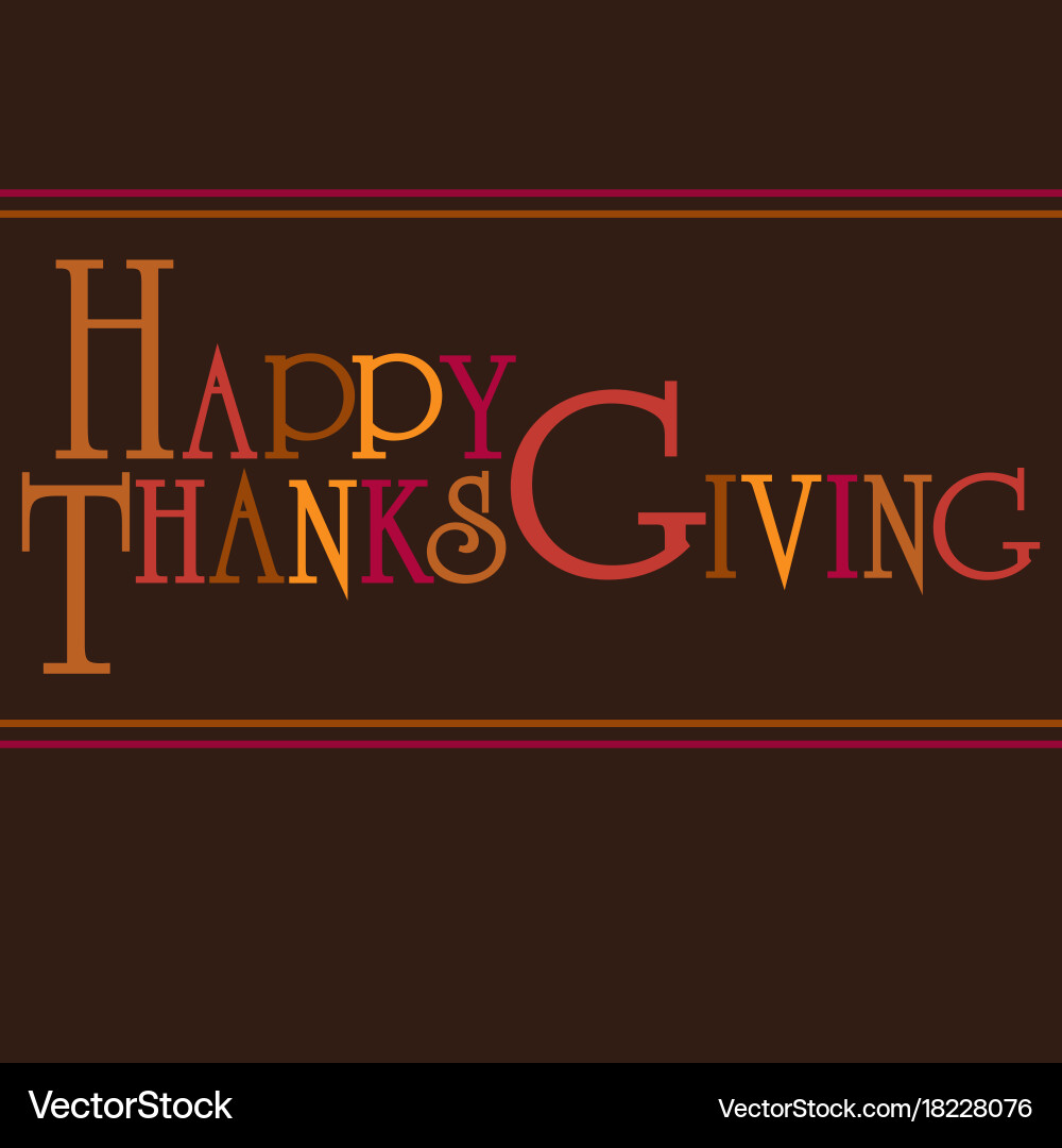 Happy thanksgiving typography graphic on brown Vector Image