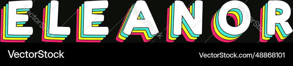 Eleanor - retro rainbow typography faded style Vector Image