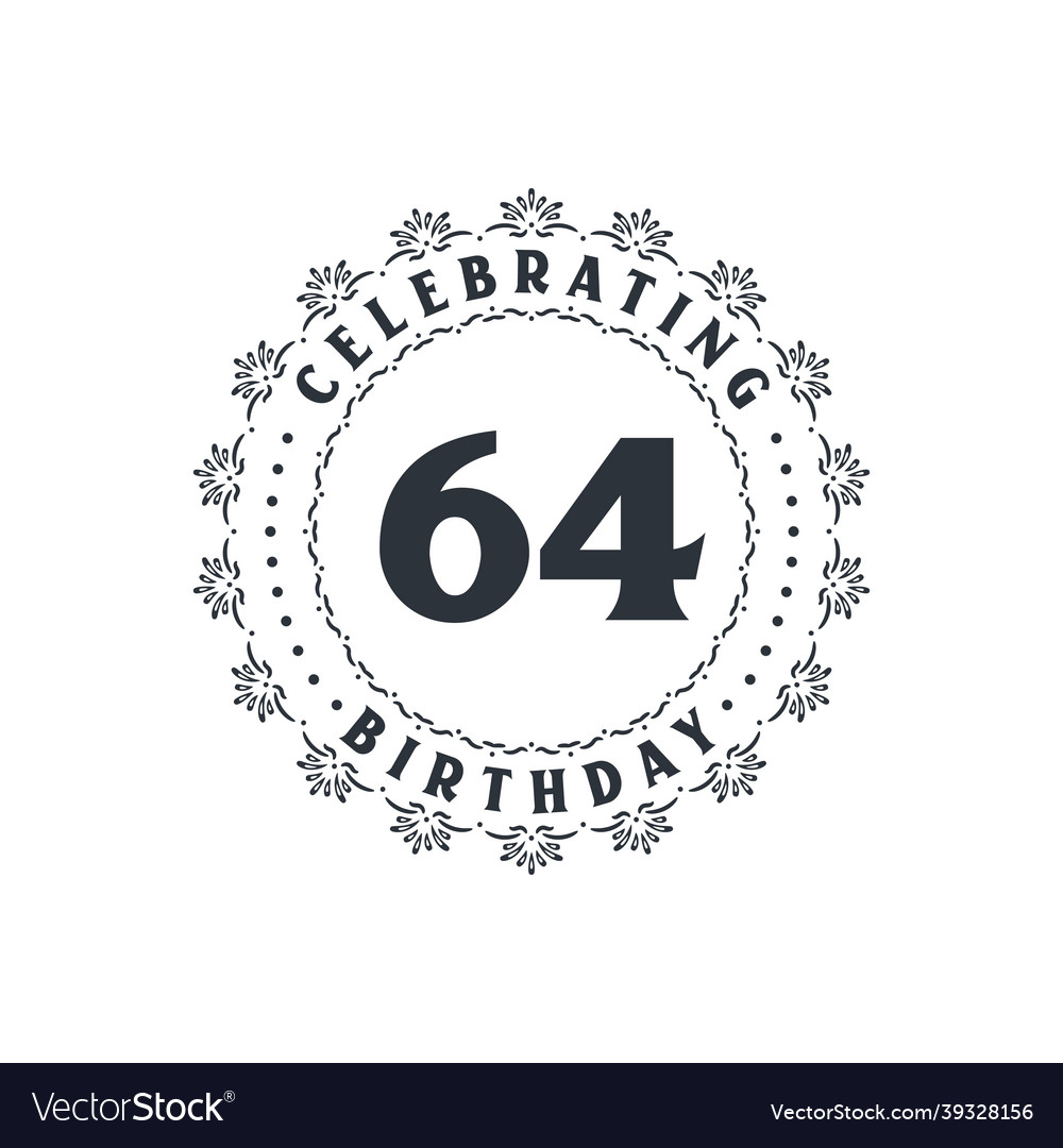 64 Birthday Celebration Greetings Card For Vector Image 64-birthday-celebration-greetings-card-for-vector-image