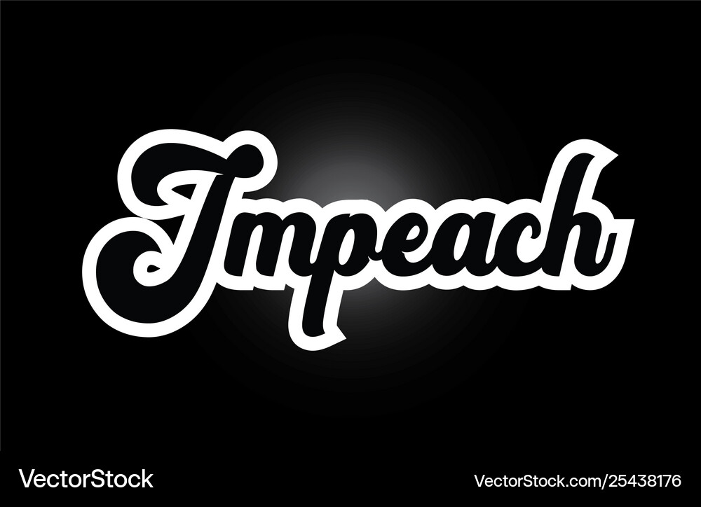 Black and white impeach hand written word text Vector Image