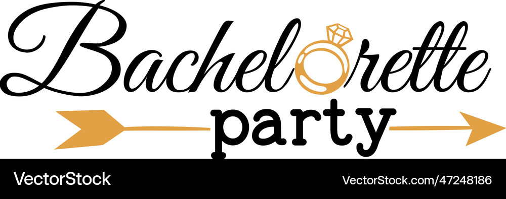 Bachelorette hand drawn motivation lettering Vector Image