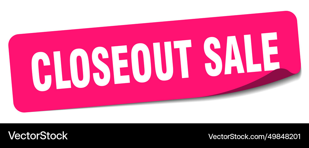 Closeout sale sticker label Royalty Free Vector Image
