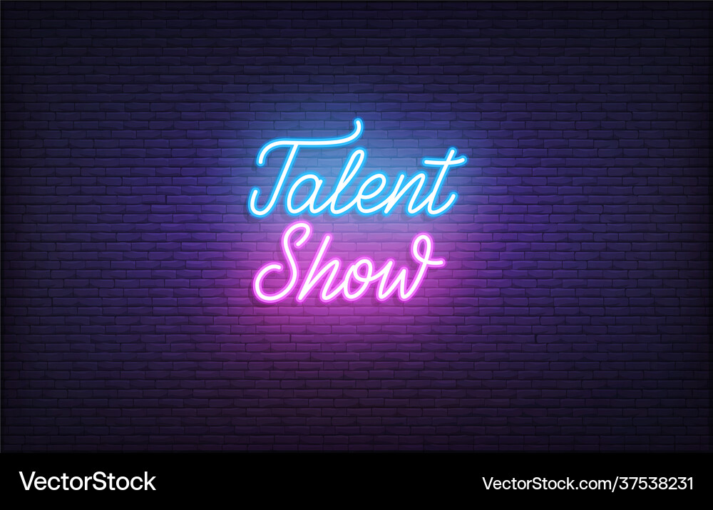 Talent show neon sign glowing lettering Royalty Free Vector
