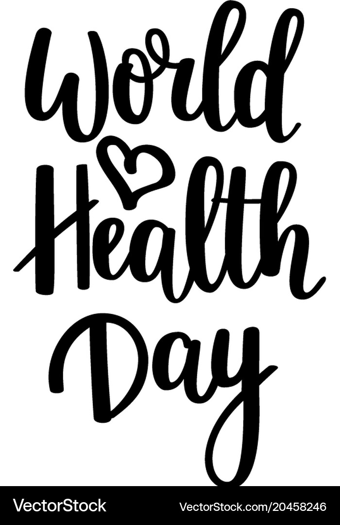 World health day lettering design Royalty Free Vector Image