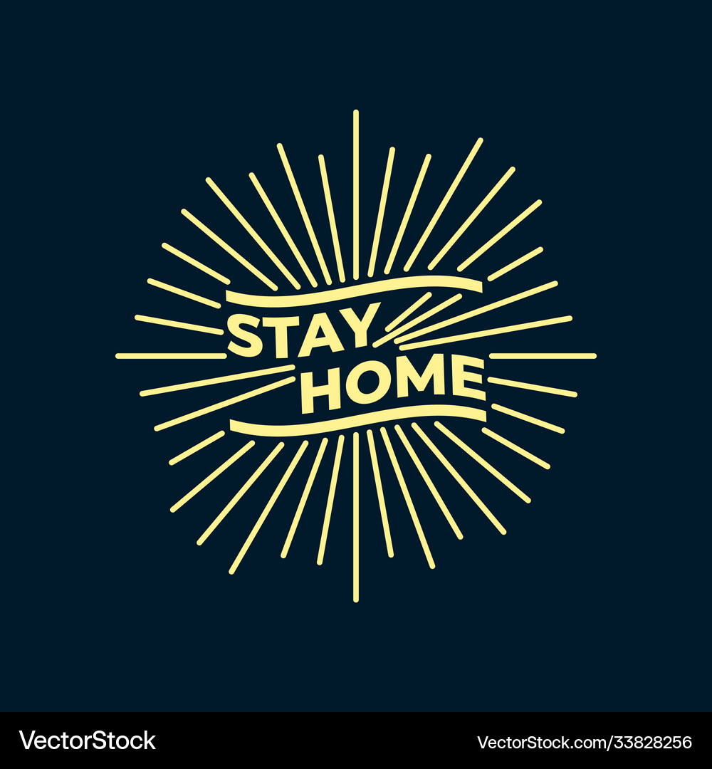 Please stay at home banner design on white Vector Image
