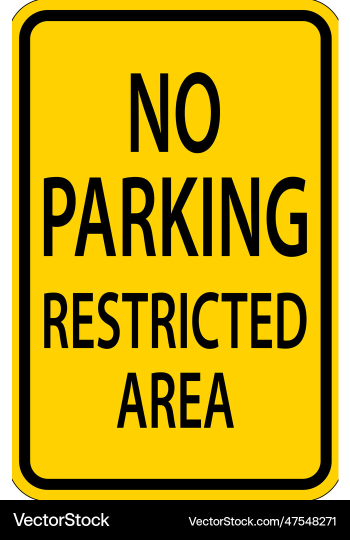 No parking restricted area sign on white Vector Image