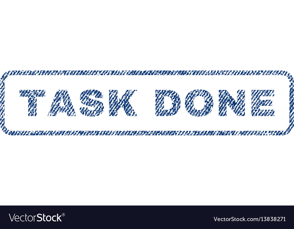 Task done textile stamp Royalty Free Vector Image