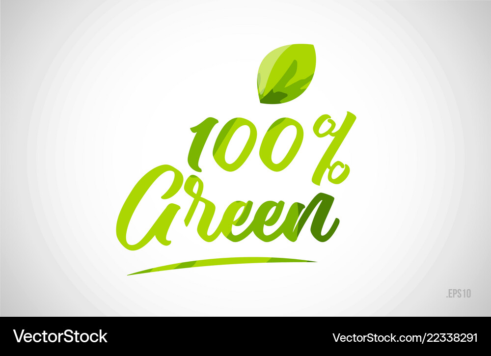 100 green green leaf word on white background Vector Image