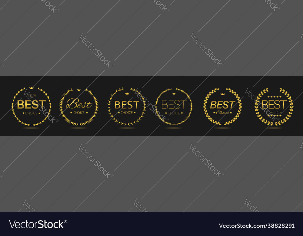 Best choice golden laurel wreath label set Vector Image Best choice golden laurel wreath label set Vector Image