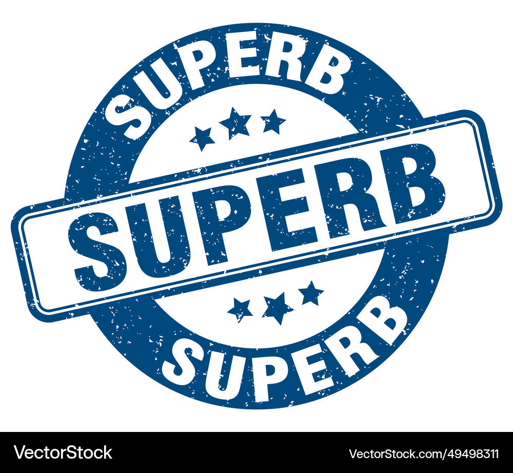 Superb stamp label round grunge sign Royalty Free Vector