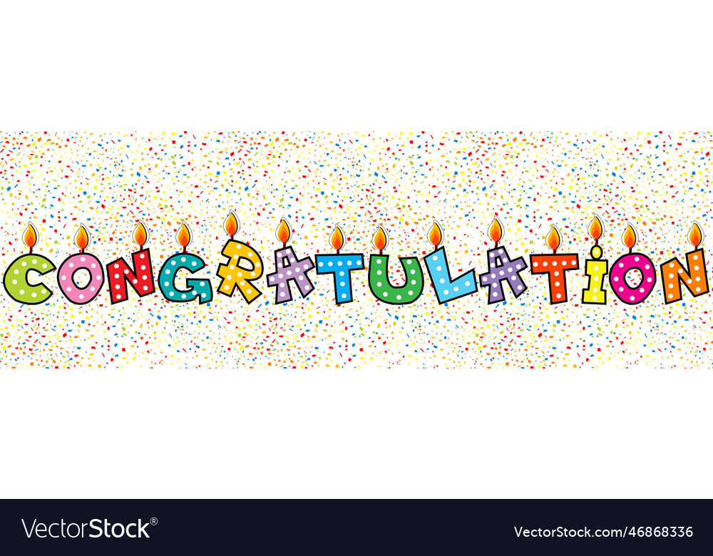 Candles with the word congratulation on confetti Vector Image