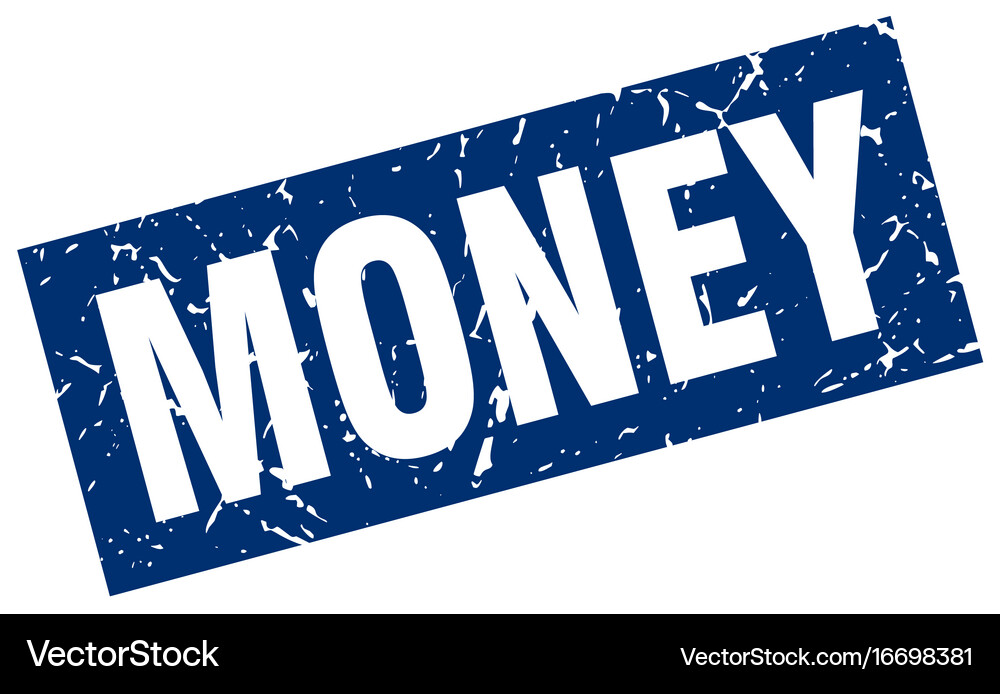 Square grunge blue money stamp Royalty Free Vector Image
