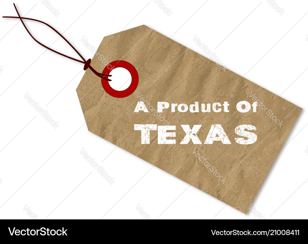 A product of texas Royalty Free Vector Image - VectorStock