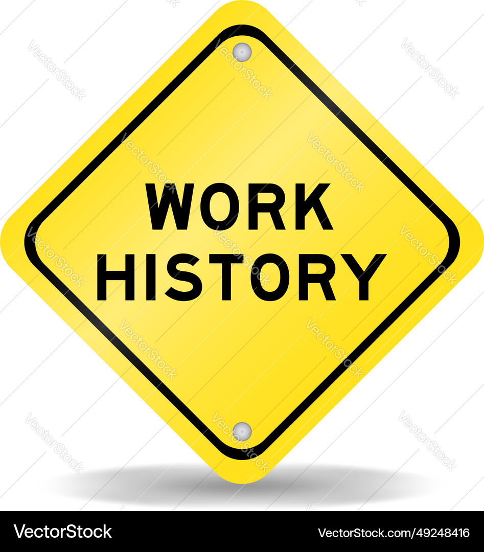 Yellow color transportation sign with word work Vector Image