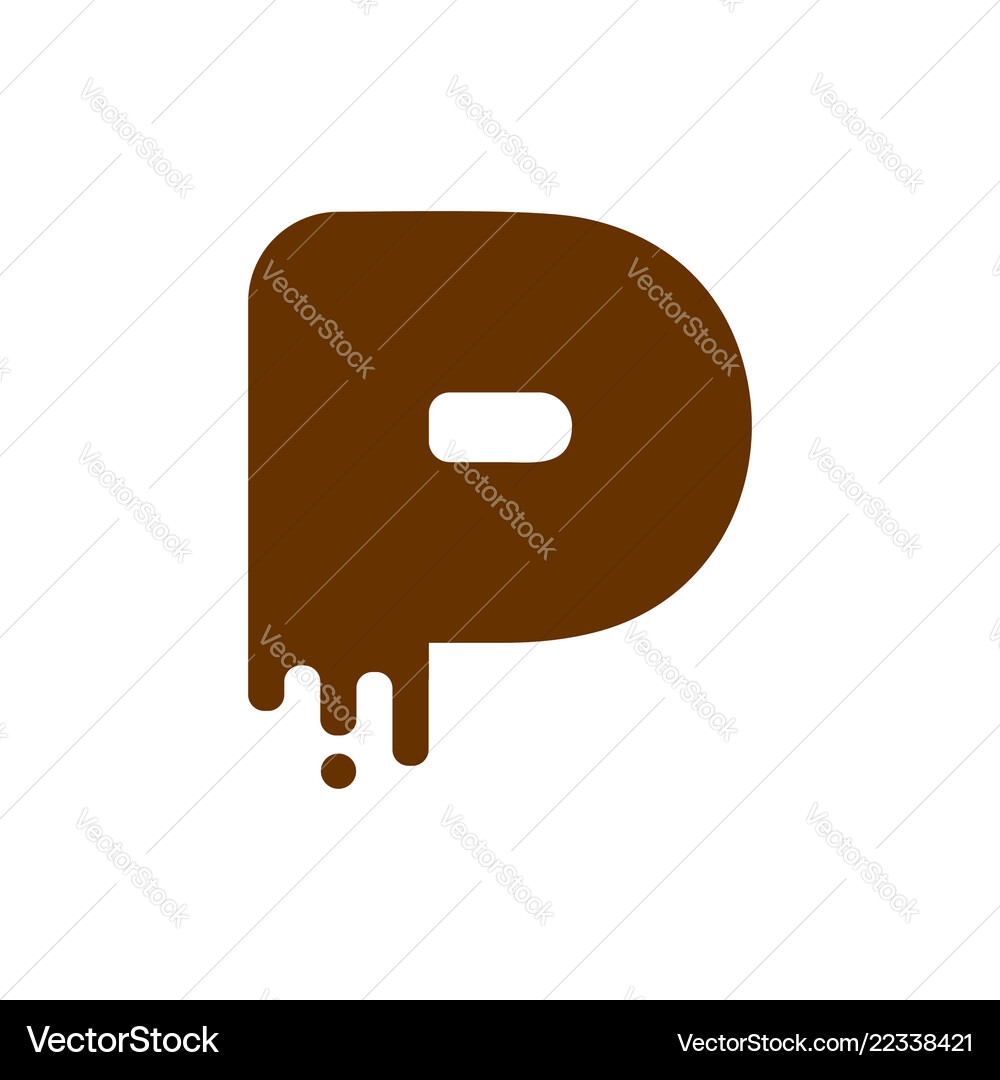 Letter p chocolate font sweetness alphabet liquid Vector Image
