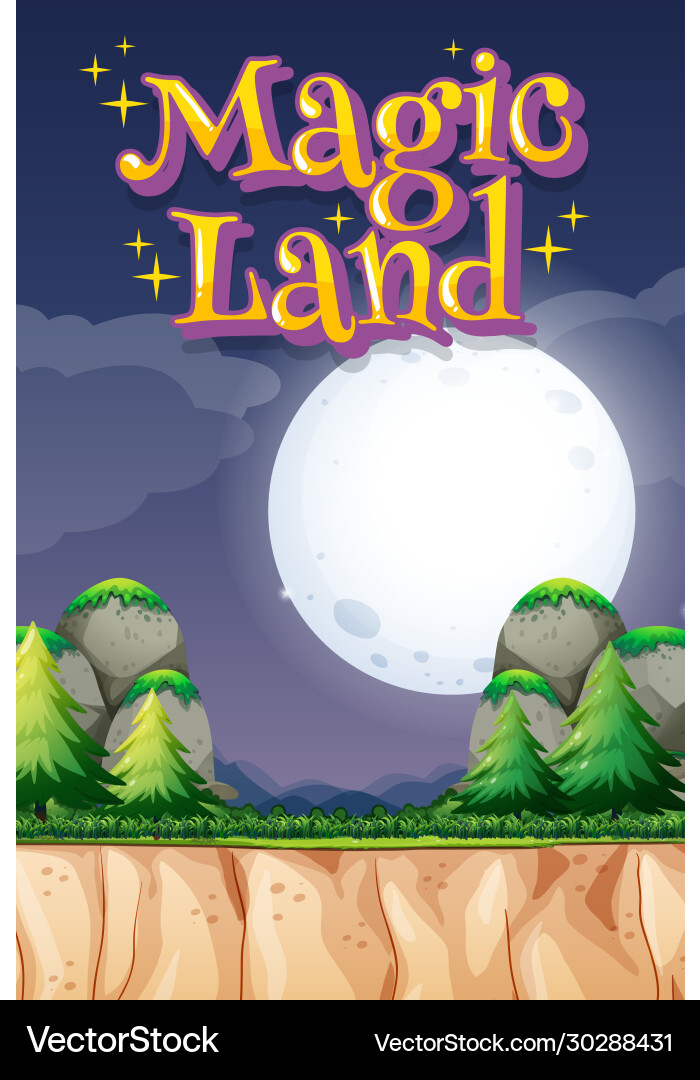 Poster design with word magic land and mountians Vector Image