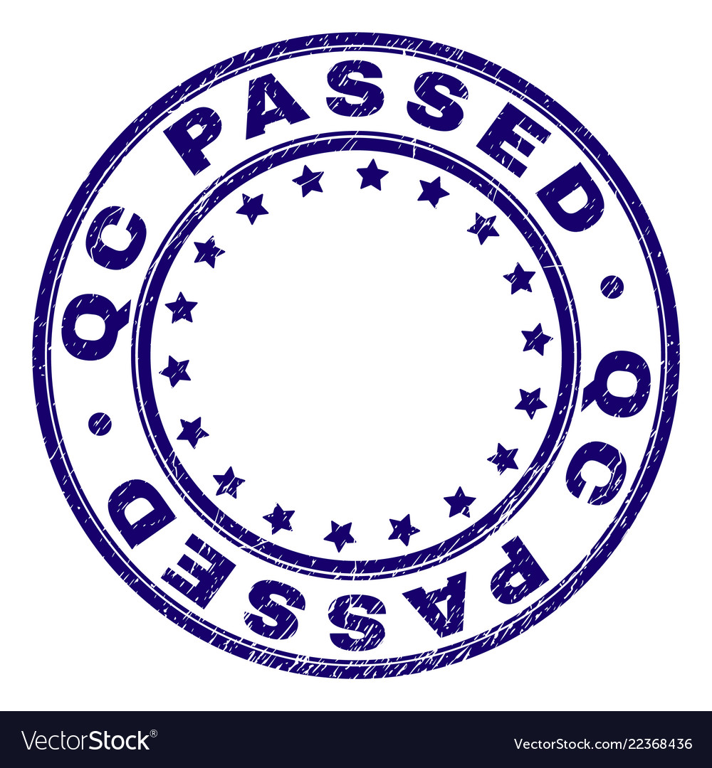 Grunge textured qc passed round stamp seal Vector Image