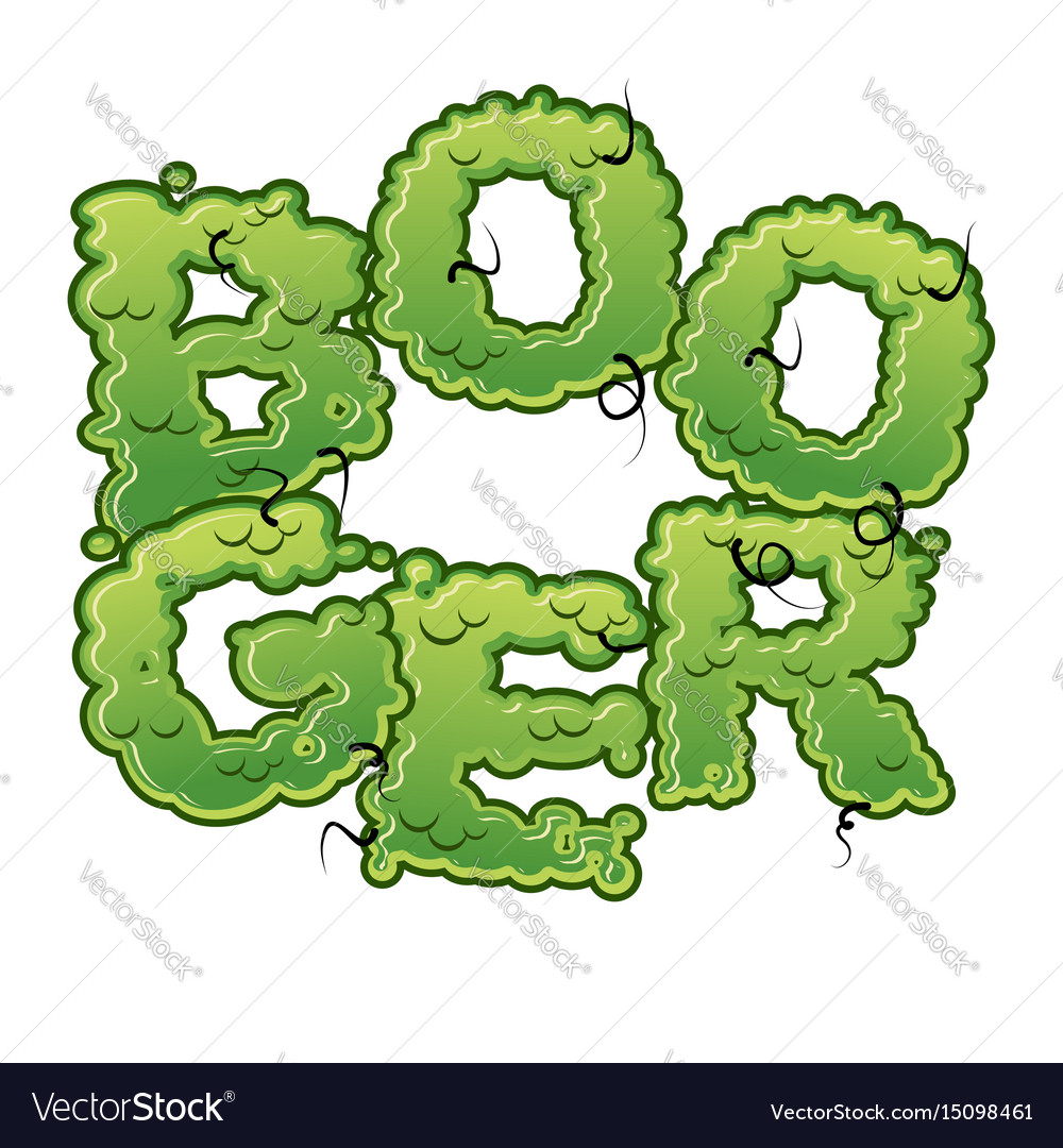 Booger snot slippery lettering snvel typography Vector Image