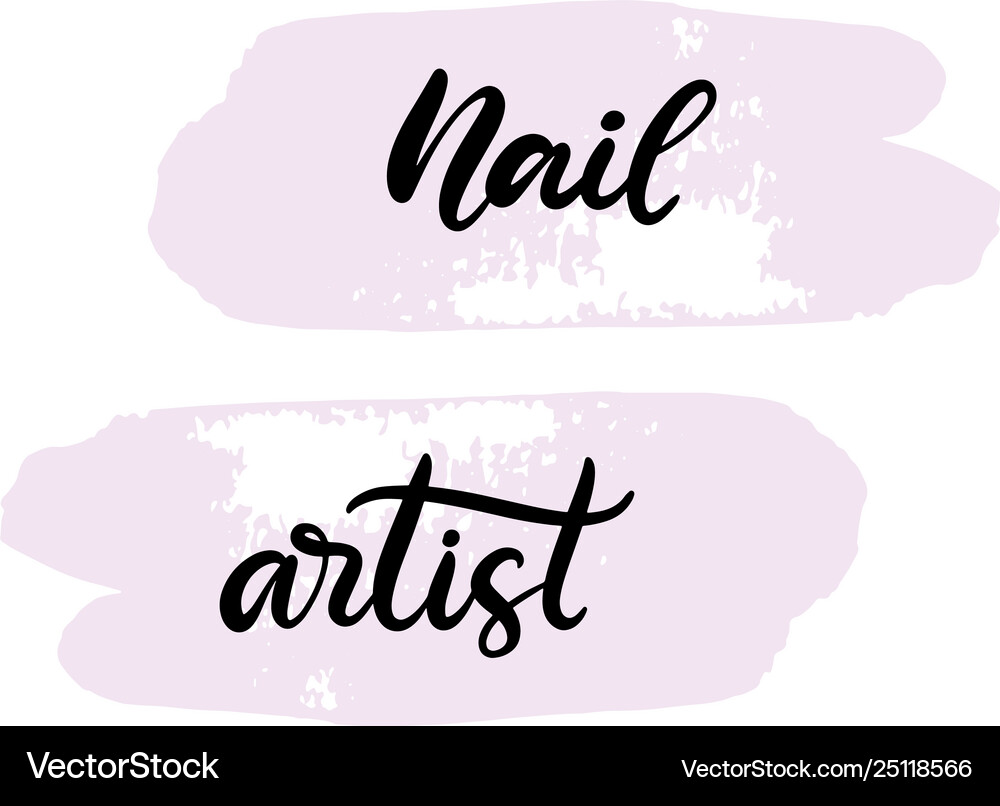 Nail artist lettering Royalty Free Vector Image