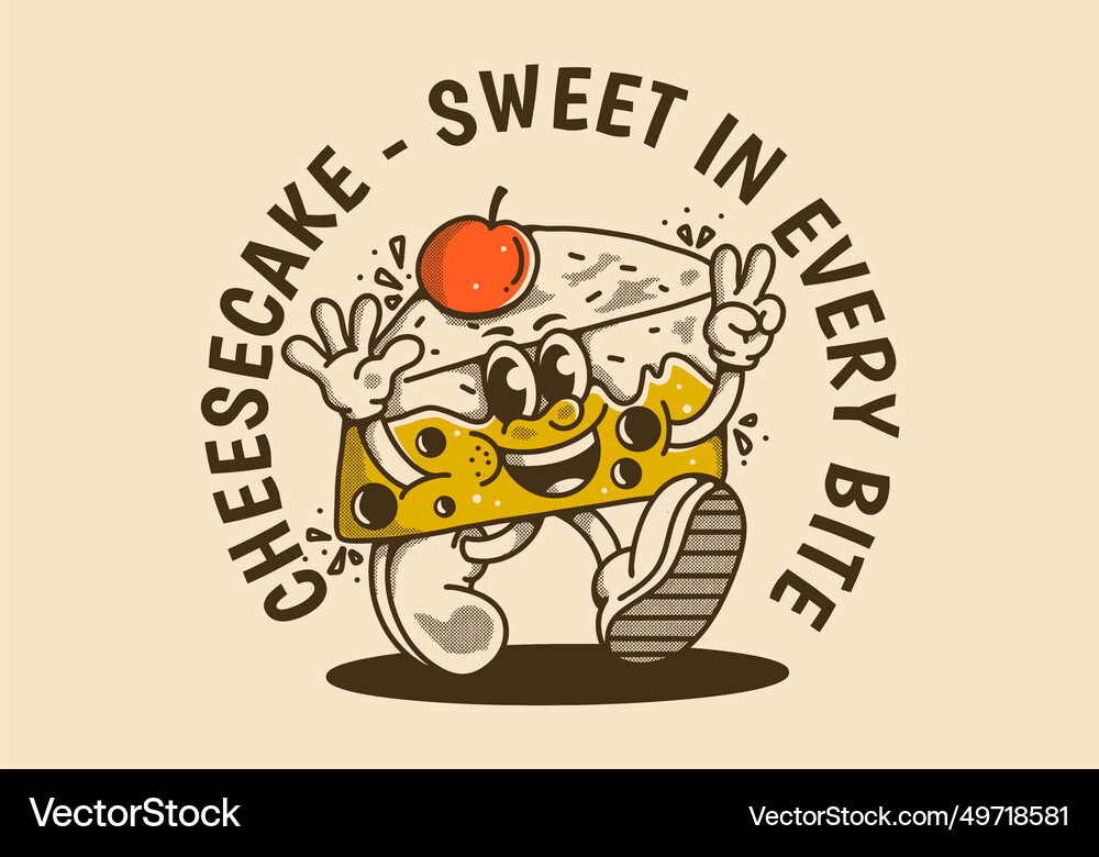 Cheesecake sweet in every bite mascot character Vector Image