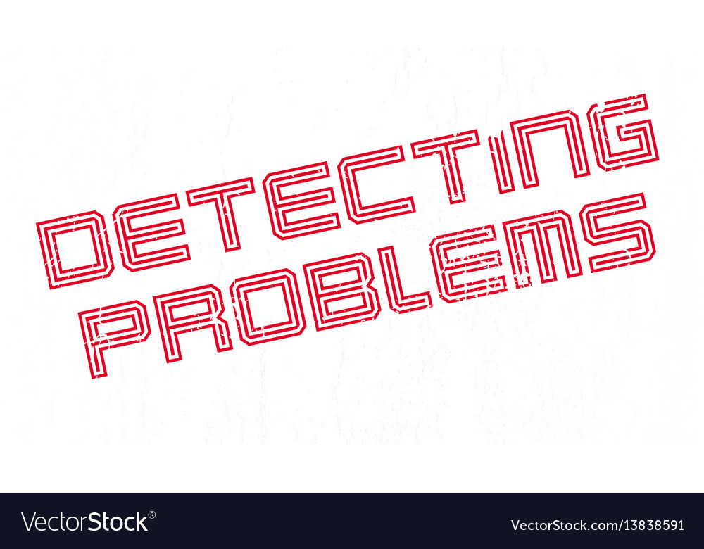 Detecting problems rubber stamp Royalty Free Vector Image