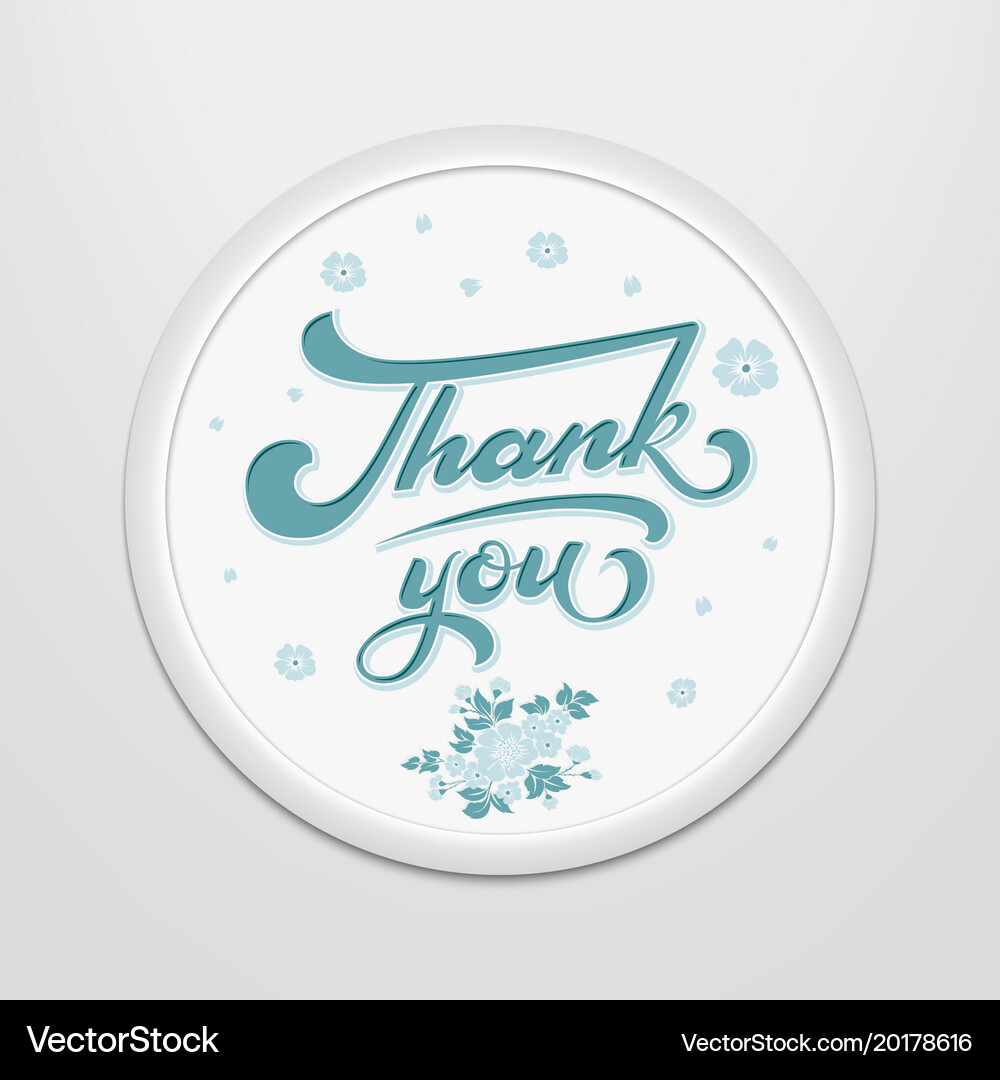 Hand drawn lettering thank you in a round frame Vector Image
