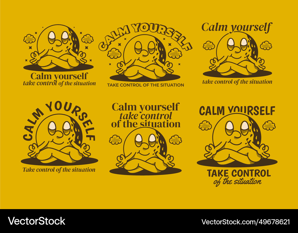 Calm yourself take control of the situation Vector Image