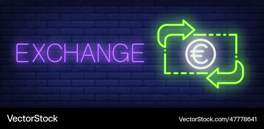 Exchange neon text with euro banknote and arrows Vector Image