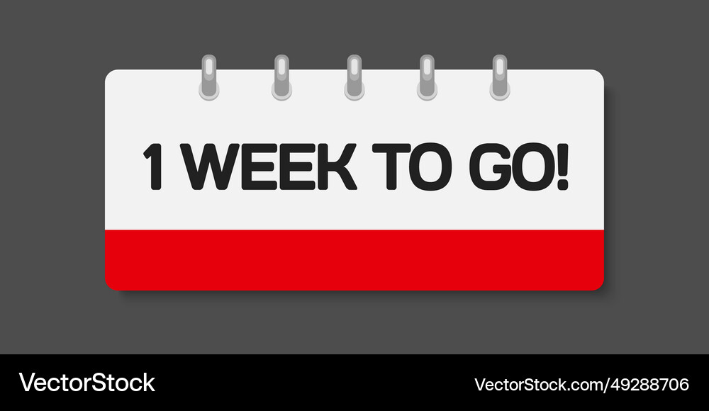 Countdown weekly calendar icon - 1 week to go Vector Image