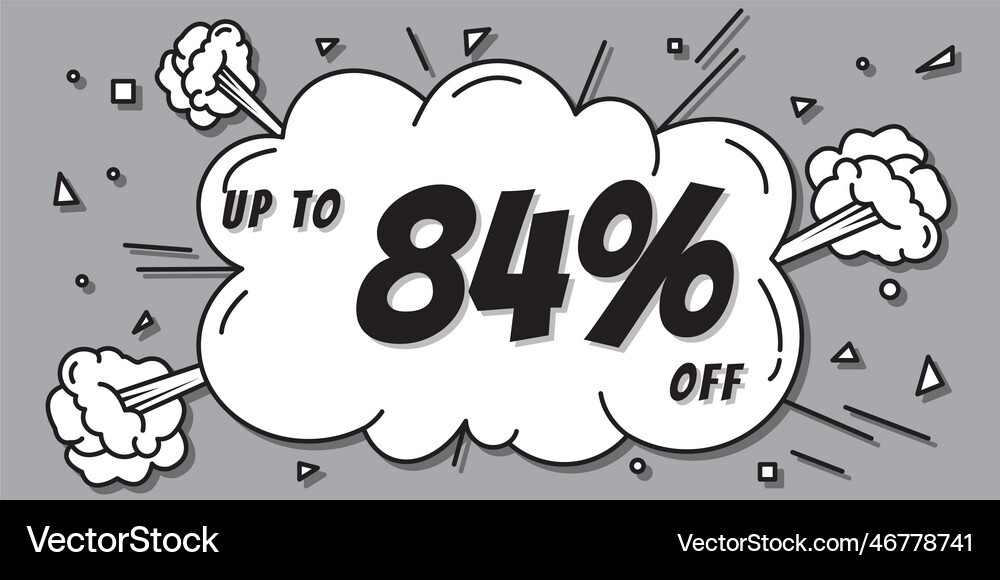 84 sale promotion cartoon comic draw bubble chat Vector Image
