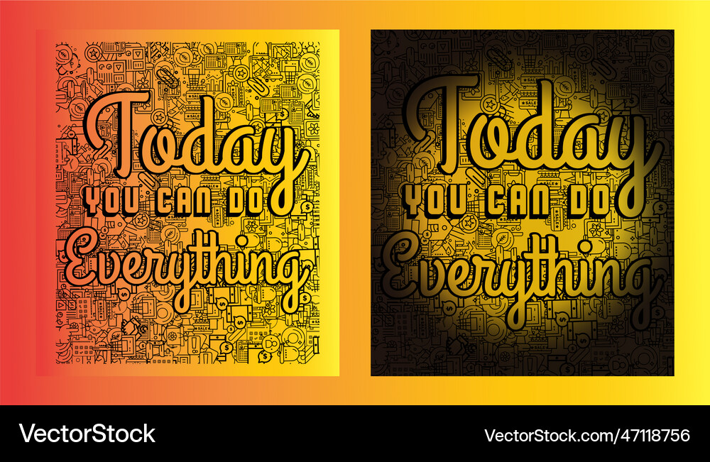 Today you can do everything simply inspire Vector Image
