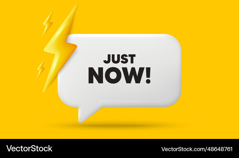 Just now symbol special offer sign 3d speech Vector Image