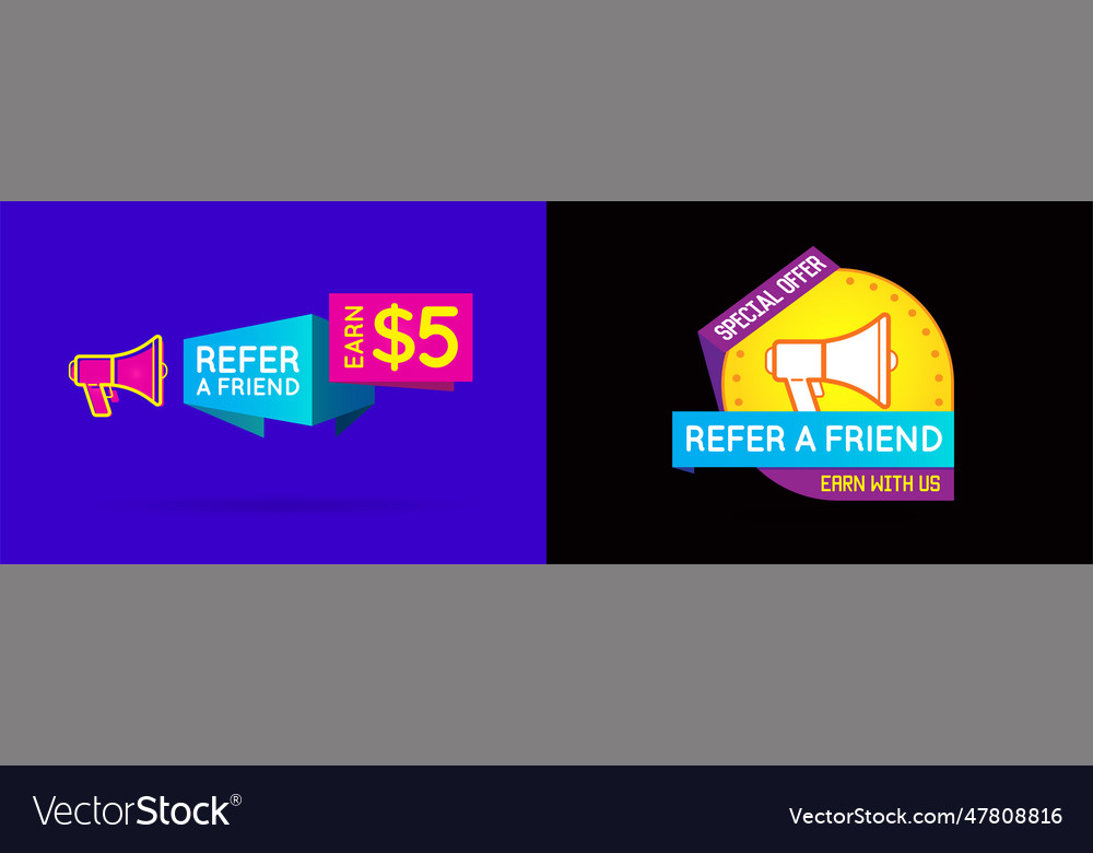 Set of refer a friend colorful banners or posters Vector Image