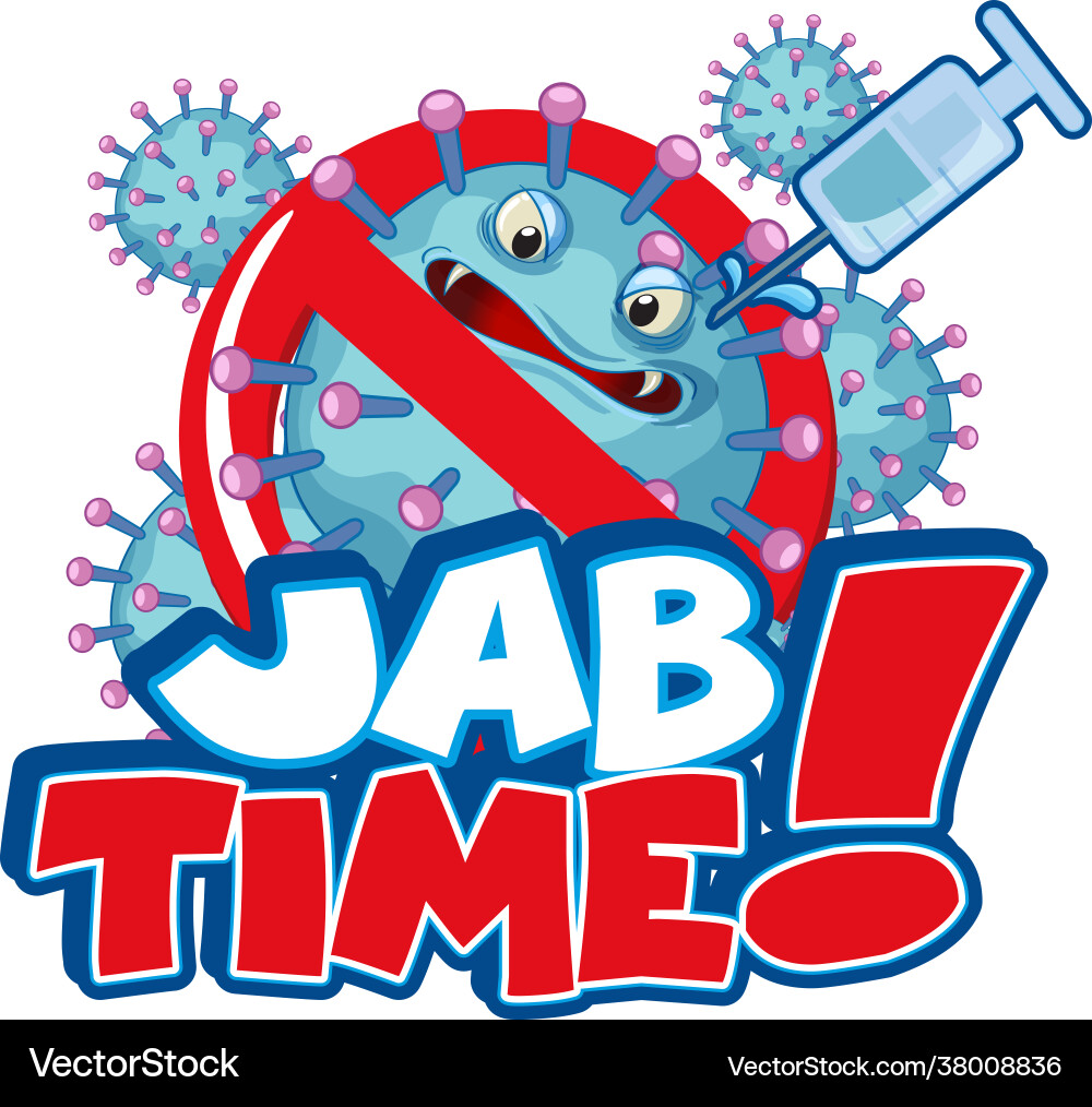 Jab time font design with coronavirus character Vector Image