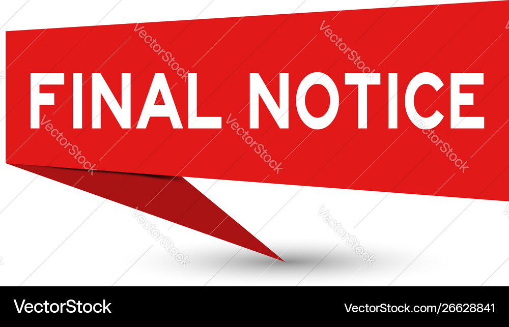Red paper speech banner with word final notice Vector Image