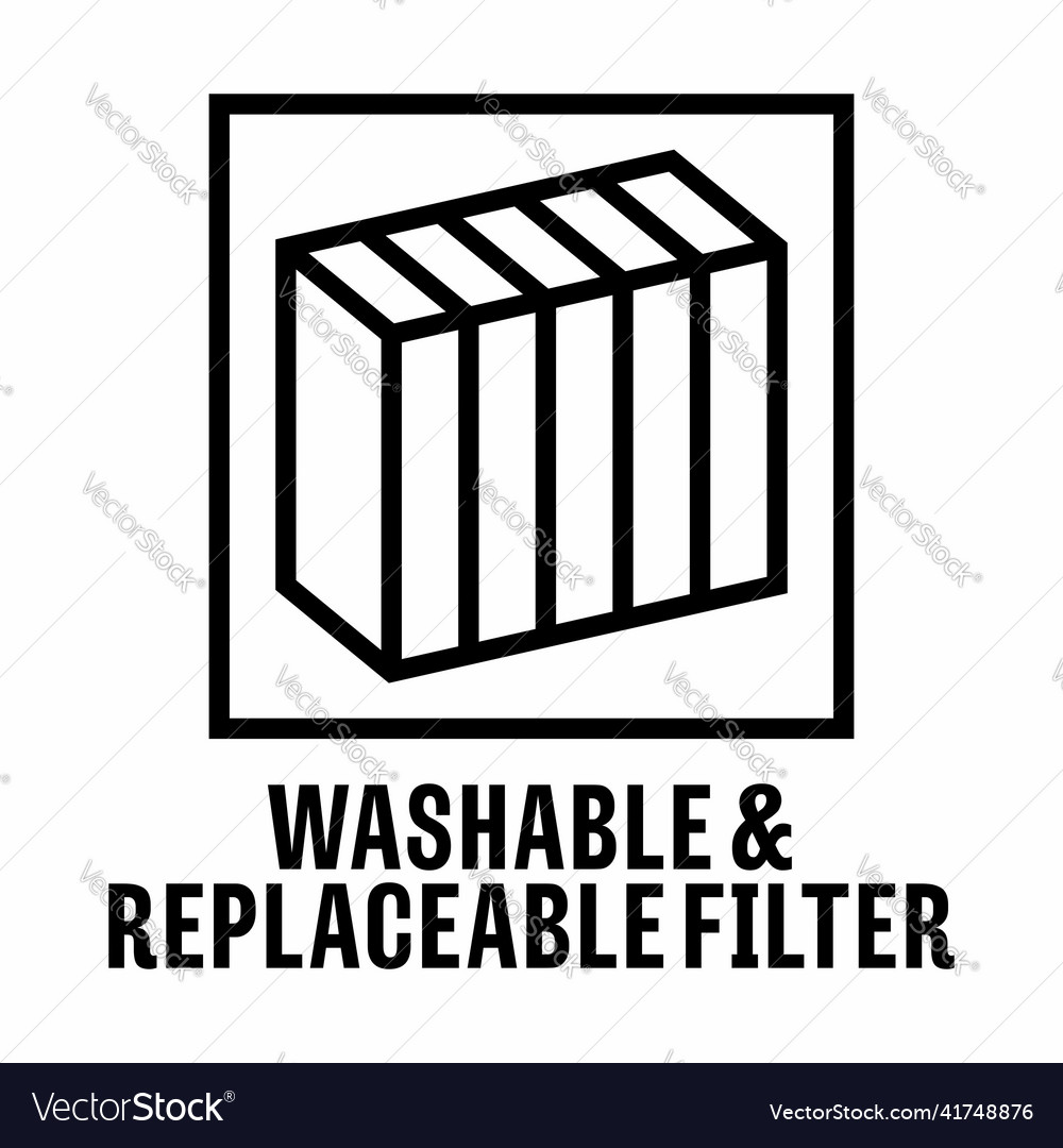 Washable and replaceable filter information sign Vector Image