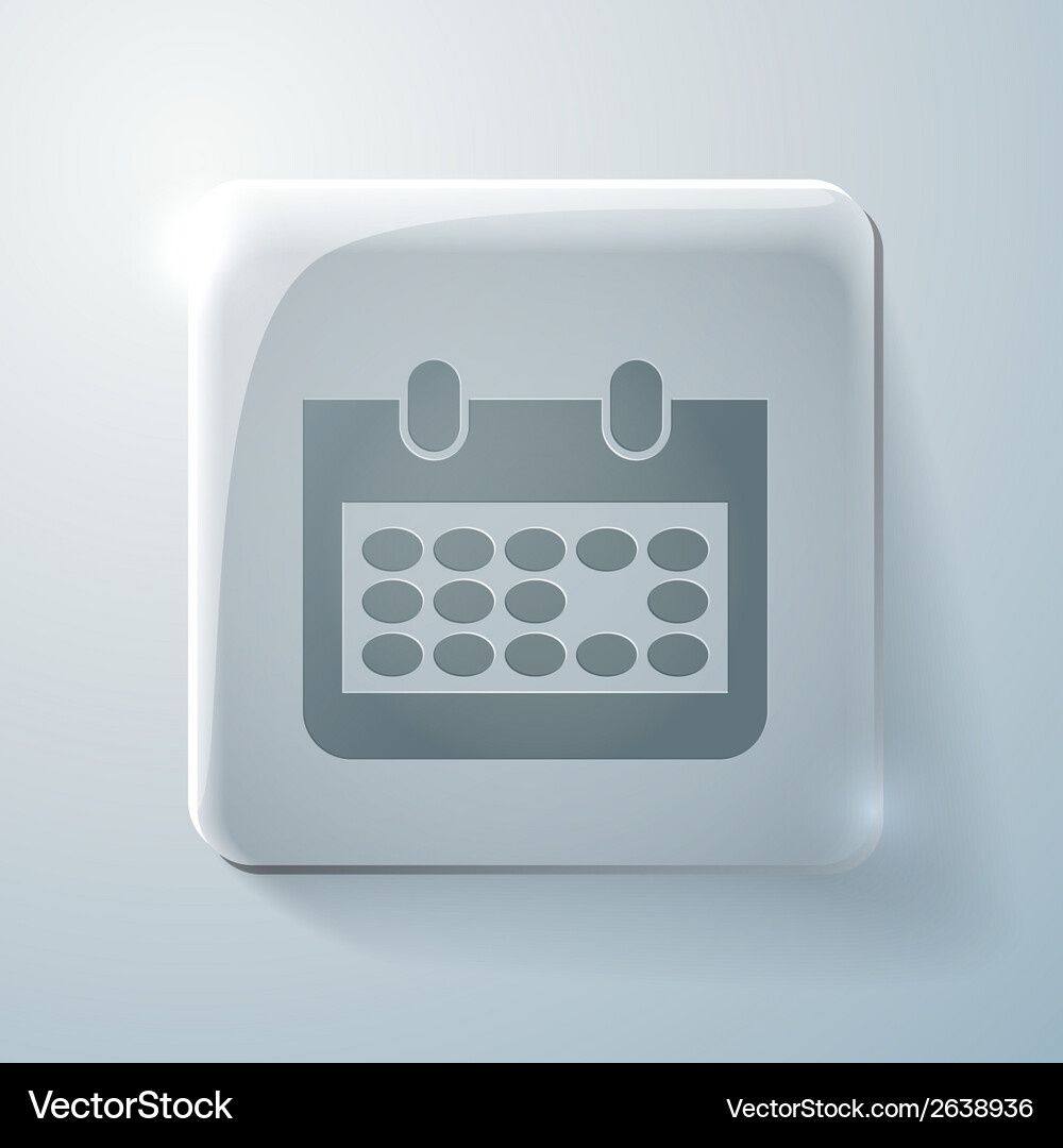Glass square icon with highlights calendar Vector Image